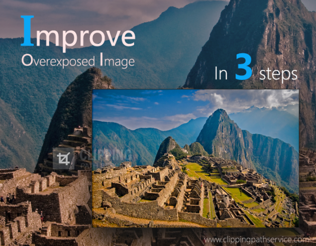 AN OVEREXPOSED PHOTO: Improve in three steps | Clipping Path Service